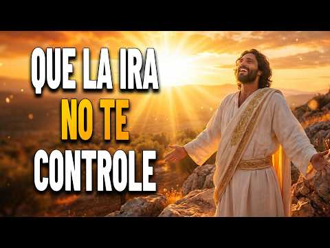 Qué Dice la Biblia Sobre la Ira y Por Qué Deberías Controlarla- Reflexión Cristiana