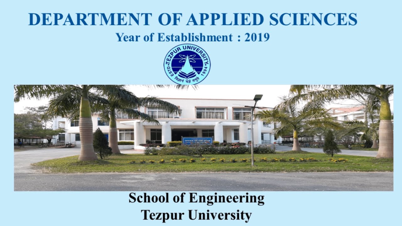 Department of Applied Sciences || school of engineering || tezpur University - YouTube