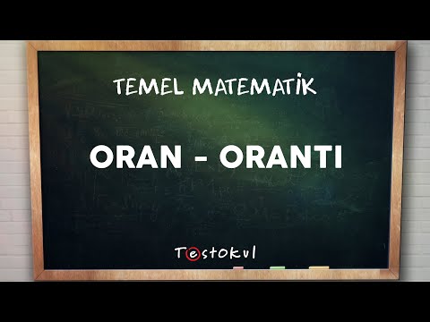 TYT Temel Matematik Konu Anlatımı | Oran - Orantı