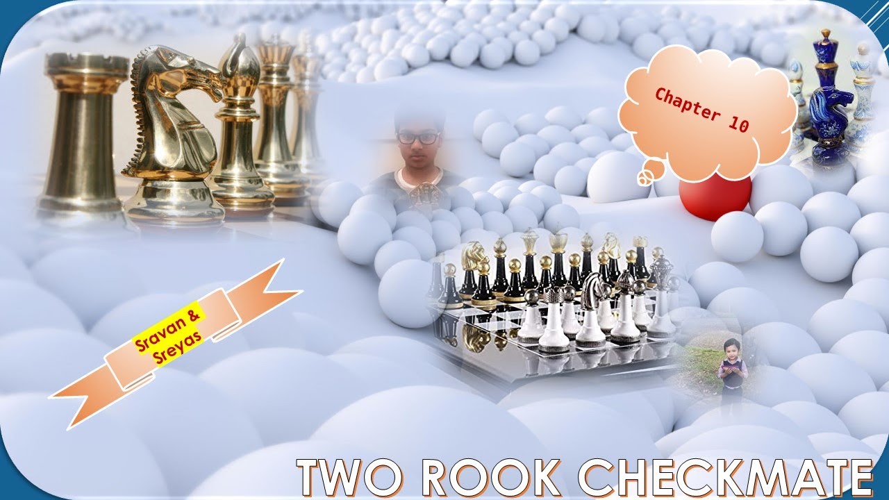 two rook checkmate - chess for absolute beginners - 23/08/20 - YouTube