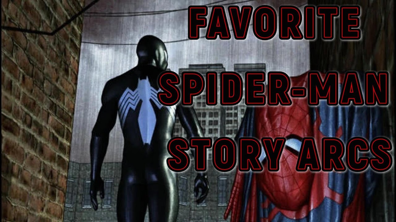 Favorite Spider-Man Story Arcs (Patreon Request) - YouTube