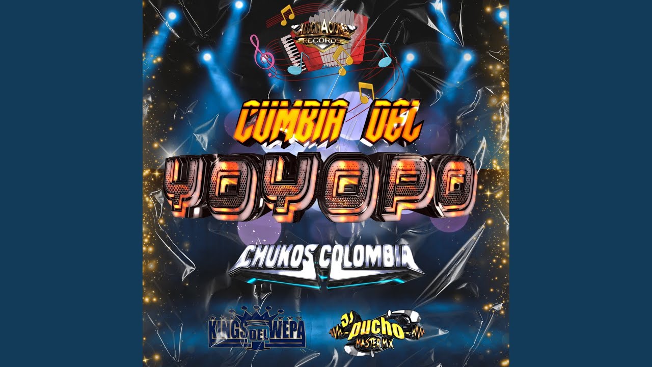 Cumbia Del Yoyopo - YouTube