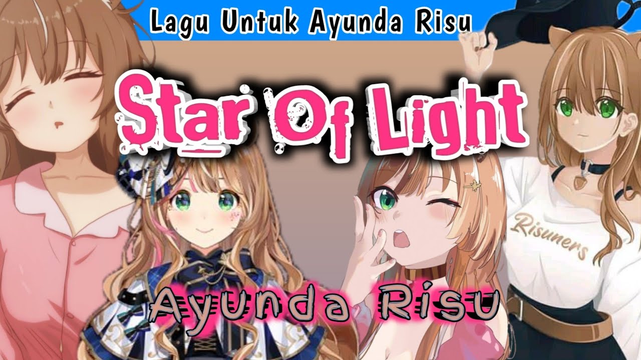 [MV] Star Of Light (Ayunda Risu) - Ariri Music Ai - YouTube
