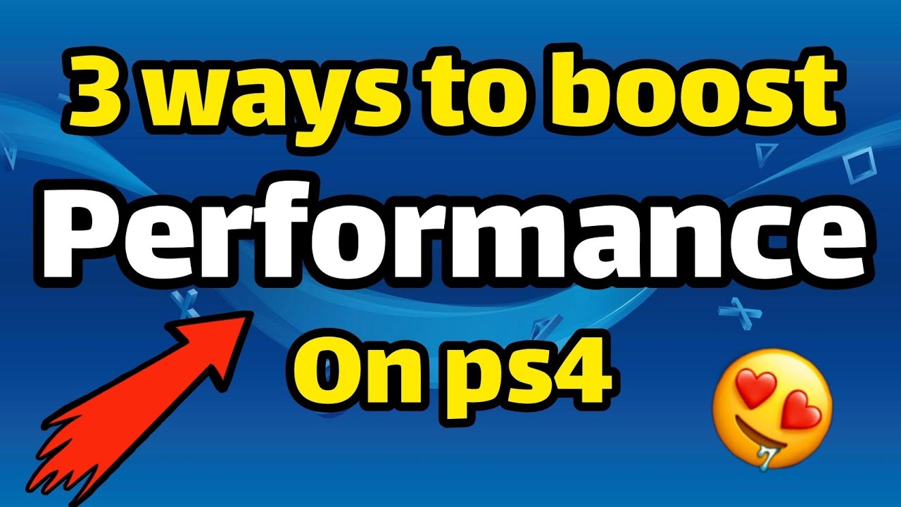 how to boost performance on ps4 in 2021 (3 ways to fix lag and boost ...