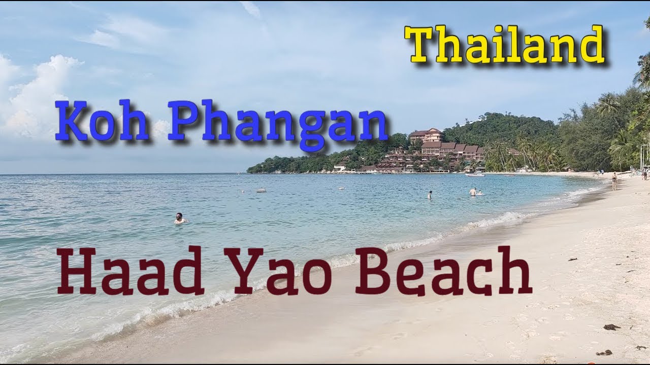 Walking in Paradise: Exploring Haad Yao Beach in Koh Phangan, Thailand ...