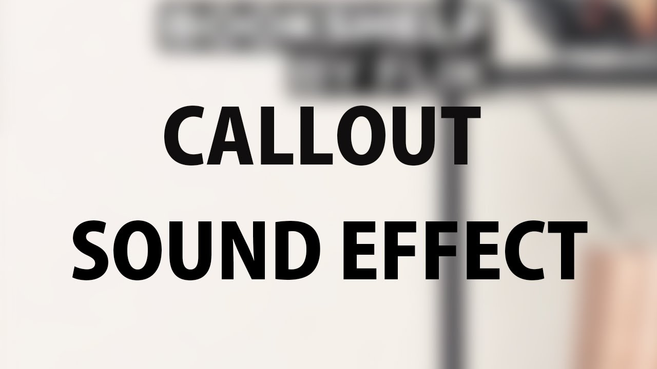 Callout Sound Effect - YouTube