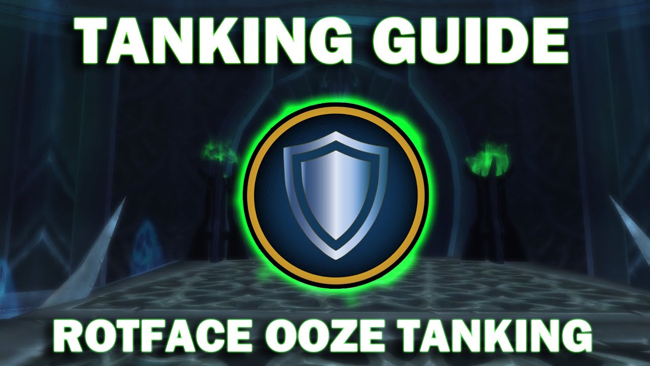 Rotface 25 man Heroic Ooze Tanking Guide - Warmane: Icecrown - YouTube