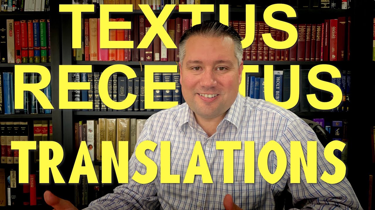 Textus Receptus: Translations of TR: KJV, NKJV, MEV, Others??? - YouTube