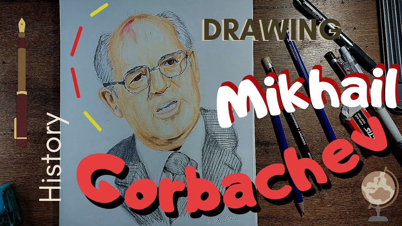 Drawing Mikhail Gorbachev | History - YouTube