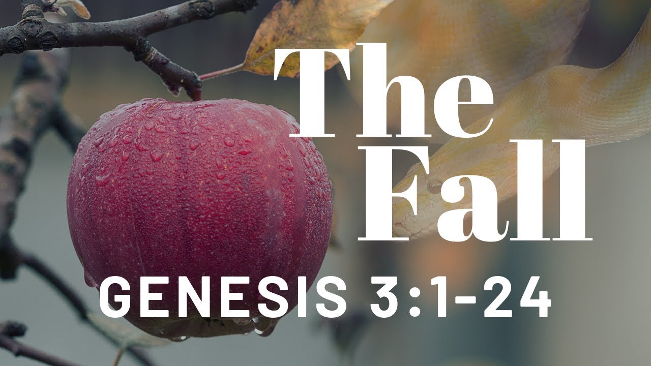 Bible devotional: The Fall of Man (Genesis 3 vs. 1-24) - Save the World ...