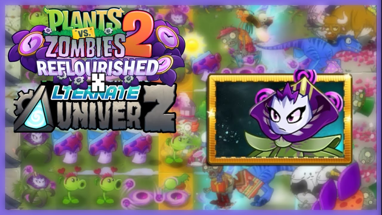 Plant vs Zombie 2 Reflourished Univerz Collides event finale - YouTube