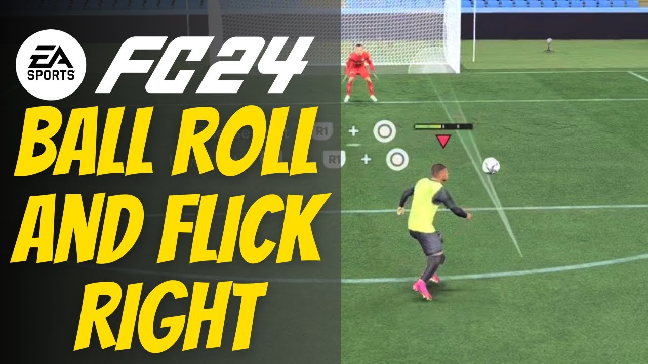How to Ball Roll and Flick Right (while running) in EA SPORTS FC 24 ...