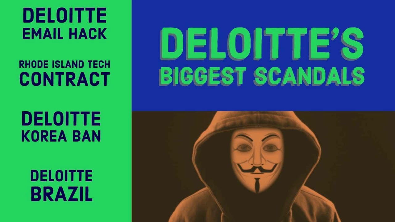 Deloitte's Biggest Scandals Of 2017 - YouTube