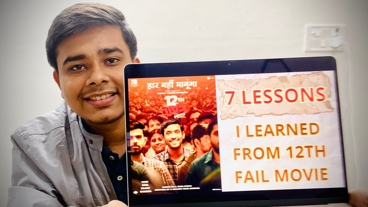 12th Fail Movie- 7 Lessons I Learned... - YouTube