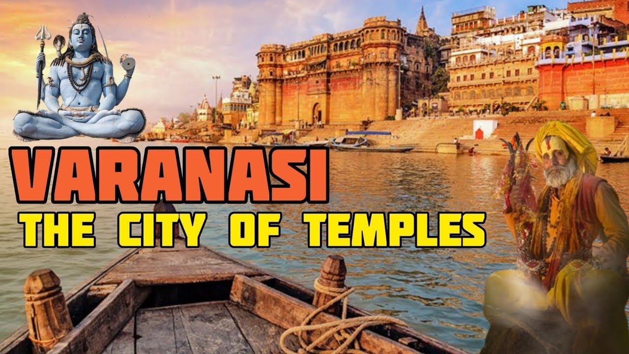 Varanasi the City of Temples |Varanasi travel places | Kashi Vishwanath ...