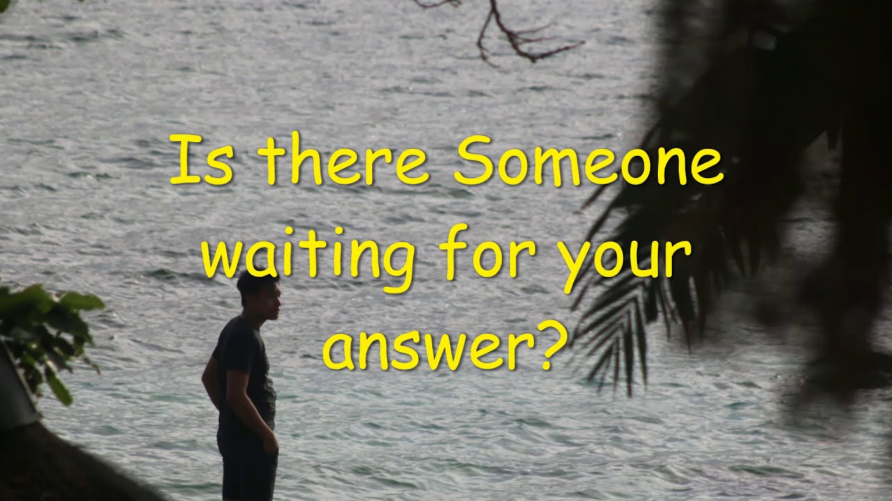 Is There Someone Waiting For Your Answer YouTube is-there-someone-waiting-for-your-answer-youtube