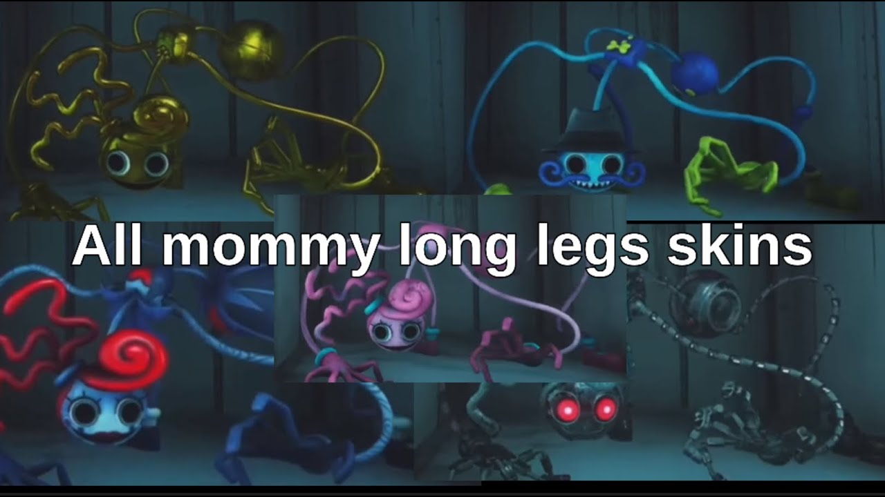 All Mommy Long Legs Skins Youtube