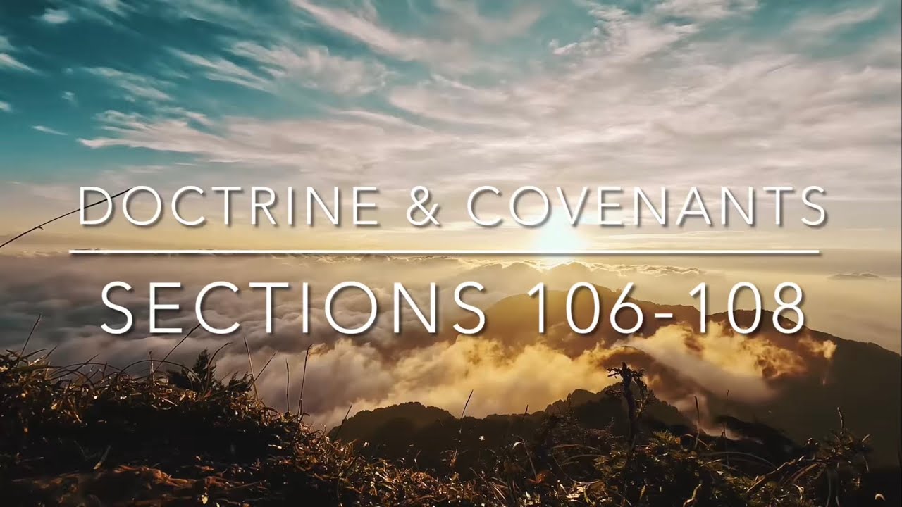 The Order Of The Son Of God | (D&C 106-108) A Morning Meditation | Come ...