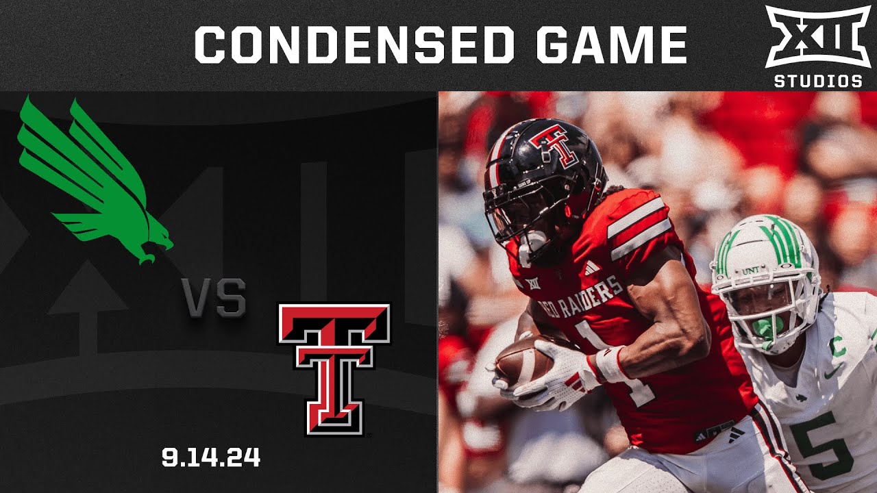 North Texas vs. Texas Tech Condensed Game | 2024 Big 12 Football - YouTube