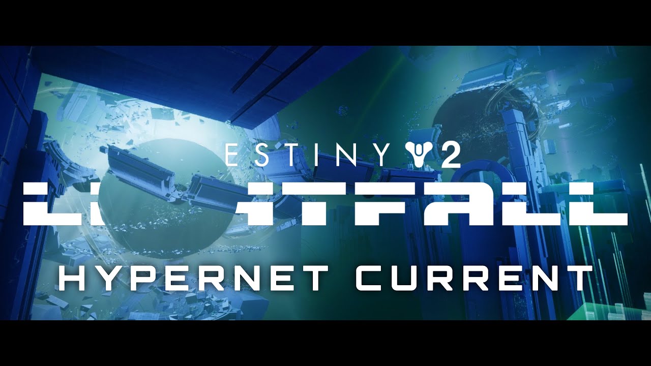 HYPERNET CURRENT | LIGHTFALL LEGENDARY CAMPAIGN | DESTINY 2 - PART 7 ...