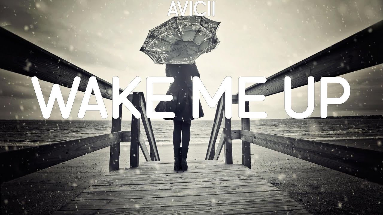 Avicii ~ Wake Me Up # lyrics # Shawn Mendes, Camila Cabello, Ed Sheeran ...