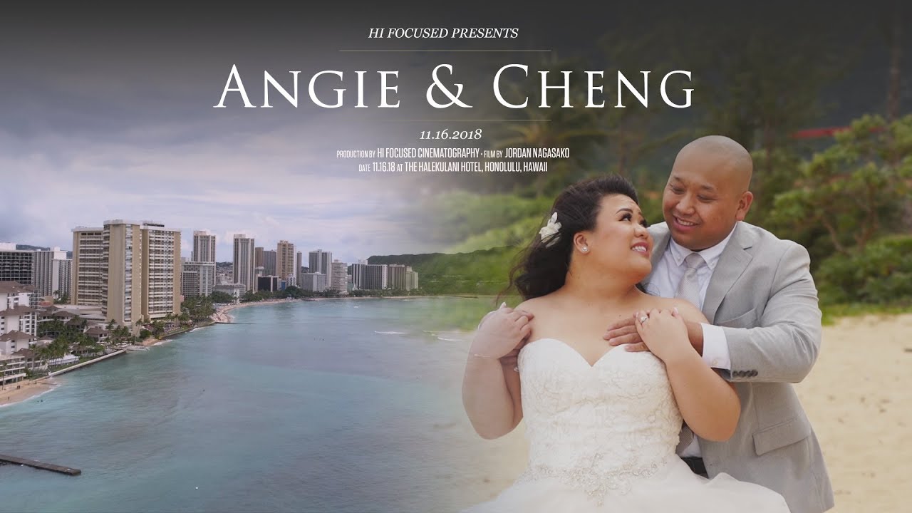 Honolulu, Halekulani Wedding Film / Angie & Cheng / HI FOCUSED - YouTube