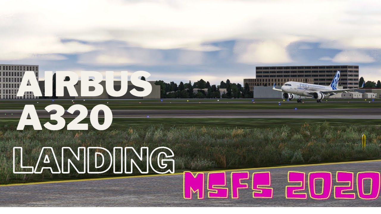 Airbus A320 Landing in Schiphol Int. Airport || MICROSOFT FLIGHT ...