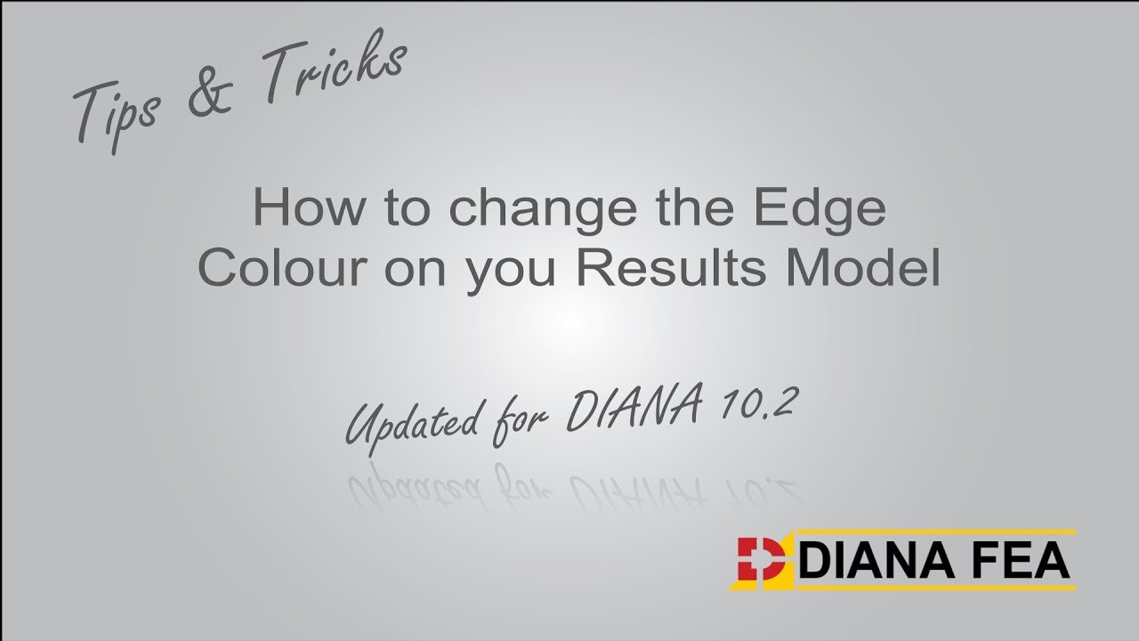 Tips & Tricks - Change Edge Render Colour on Results - DIANA 10.2 - YouTube