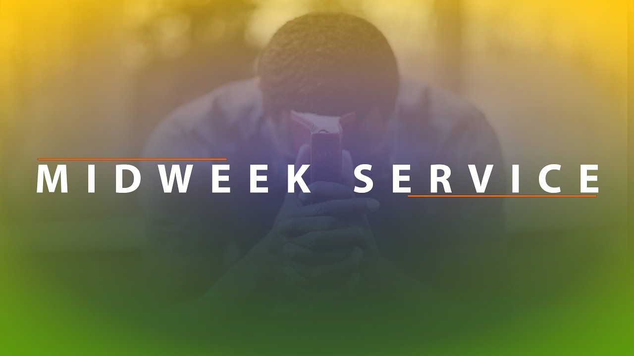 Midweek Prayer Service - YouTube