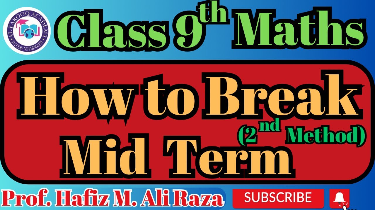 How To Break Mid Term 2nd Method Class 9 Maths YouTube how-to-break-mid-term-2nd-method-class-9-maths-youtube