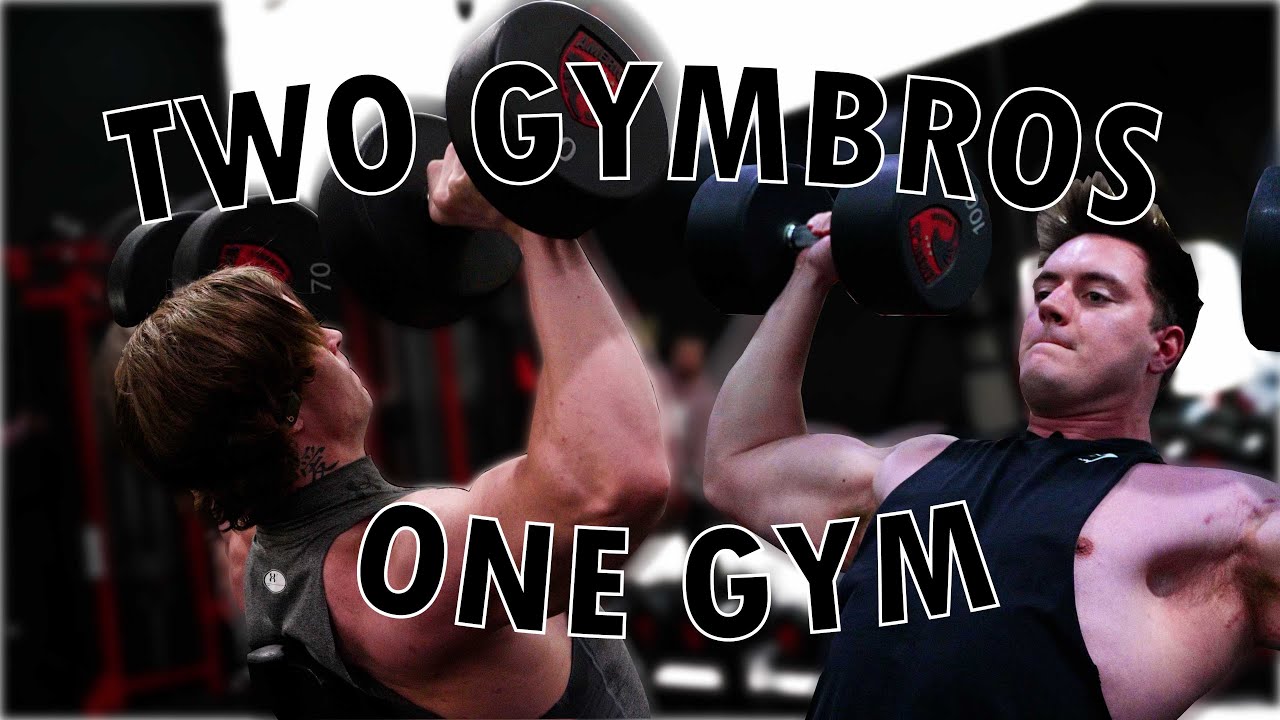 TWO GYMBROS / ONE GYM - YouTube