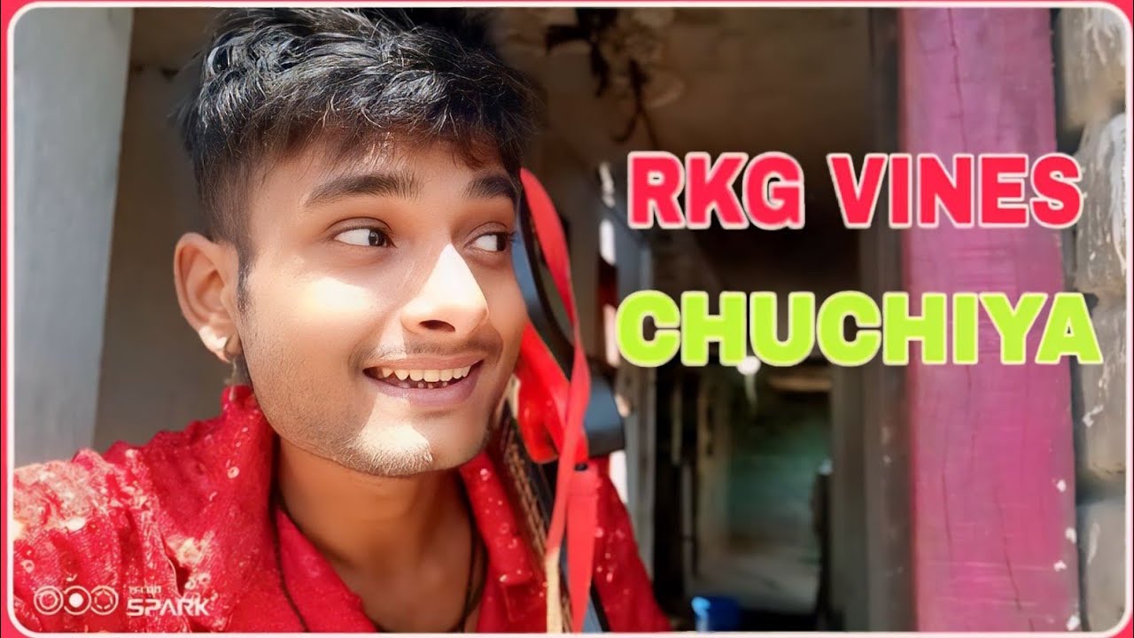 RKG VINES // CHUCHIYA ) #viral #funny #bbkivines - YouTube