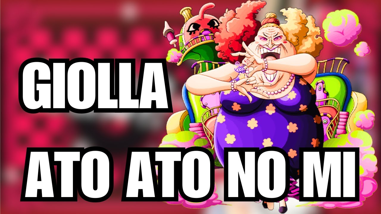 Giolla's Insane Devil Fruits Powers Explained! | Ato Ato no Mi | 4K ENG ...