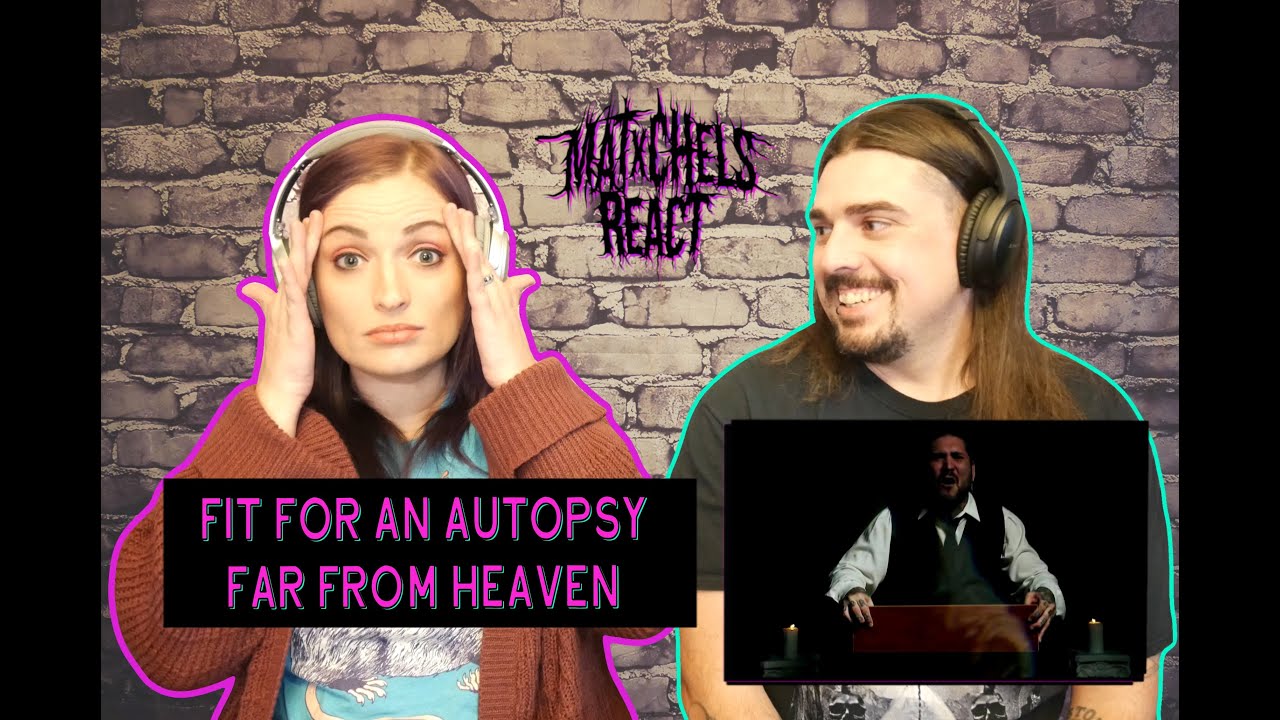 Fit For An Autopsy - Far From Heaven (React/Review) - YouTube