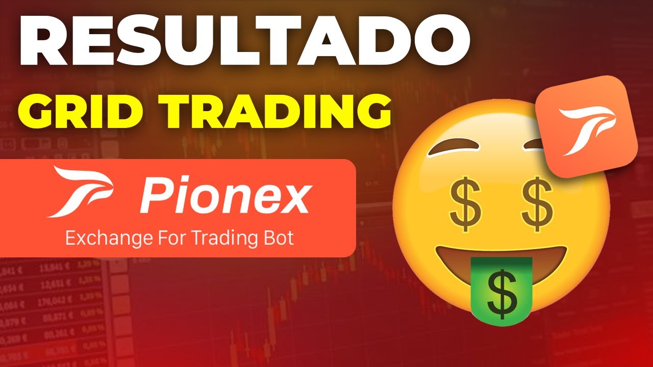 ROBÔ GRID TRADING Resultado da semana com BANCA Pequena 200$ PIONEX ...