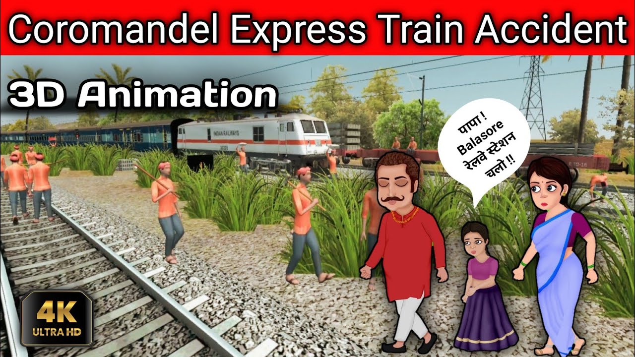 3D Animation || Coromandel Express Train Accident, Balasore Odisha ...