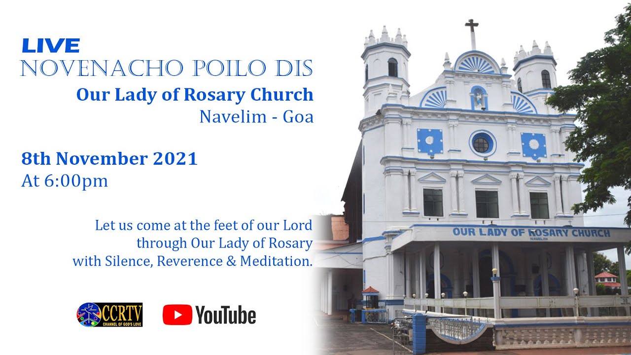 Live Novena Day 1 - 8th November - Our Lady of Rosary Church, Navelim ...