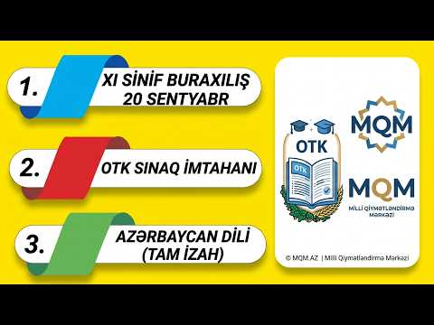 XI sinif şagirdləri üçün: 20 sentyabr OTK sınaq imtahanı izahı / Azərbaycan dili