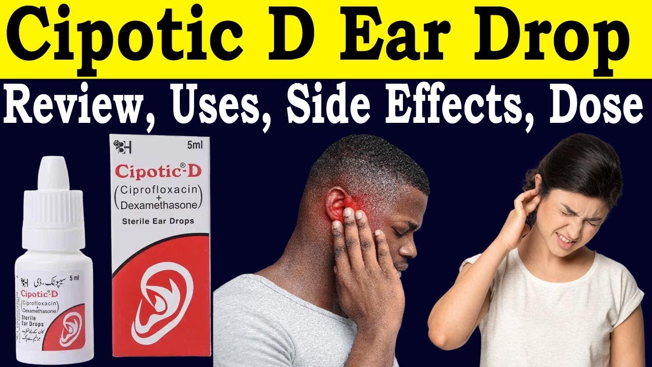 Cipotic D Ear Drops Uses in Urdu - Ciprofloxacin & Dexamethasone Ear ...