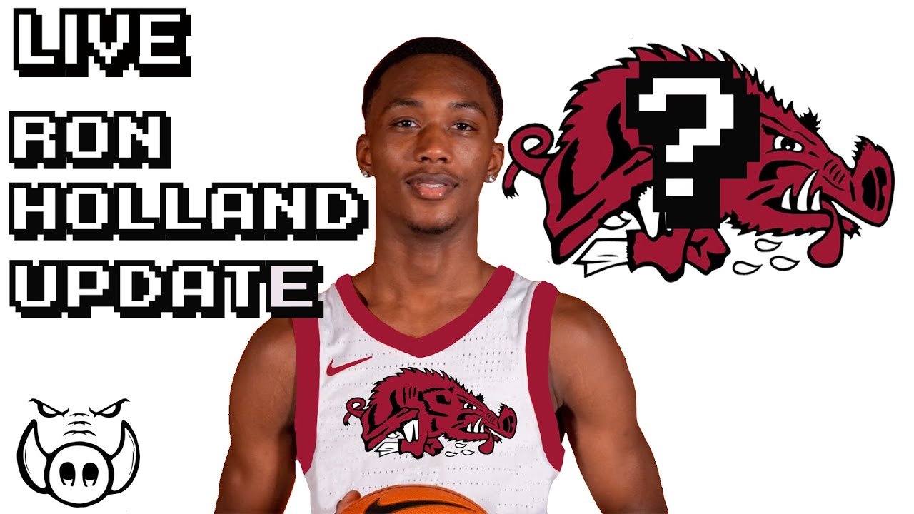 Ron Holland Update + Razorback Recruiting Update + Hog Basketball ...