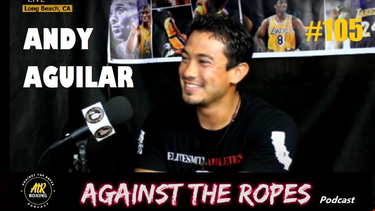 AtR Podcast #105 ft. ANDY AGUILAR - YouTube