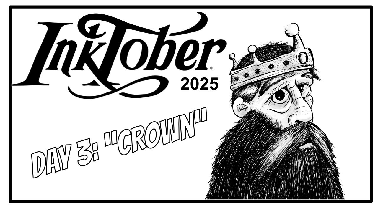 INKTOBER 2025, DAY 3, Word Prompt of the day ”Crown” #inktober # ...