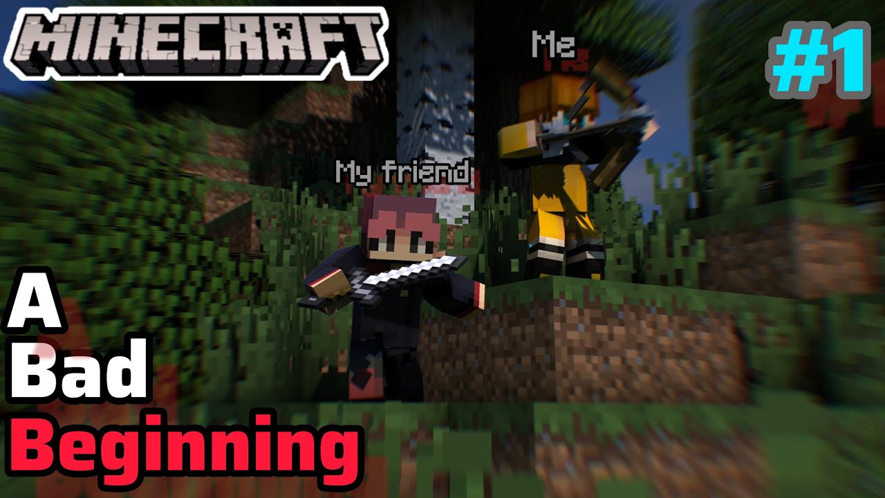 Surviving In Minecraft With My Friend | Survival Series #1 | - YouTube