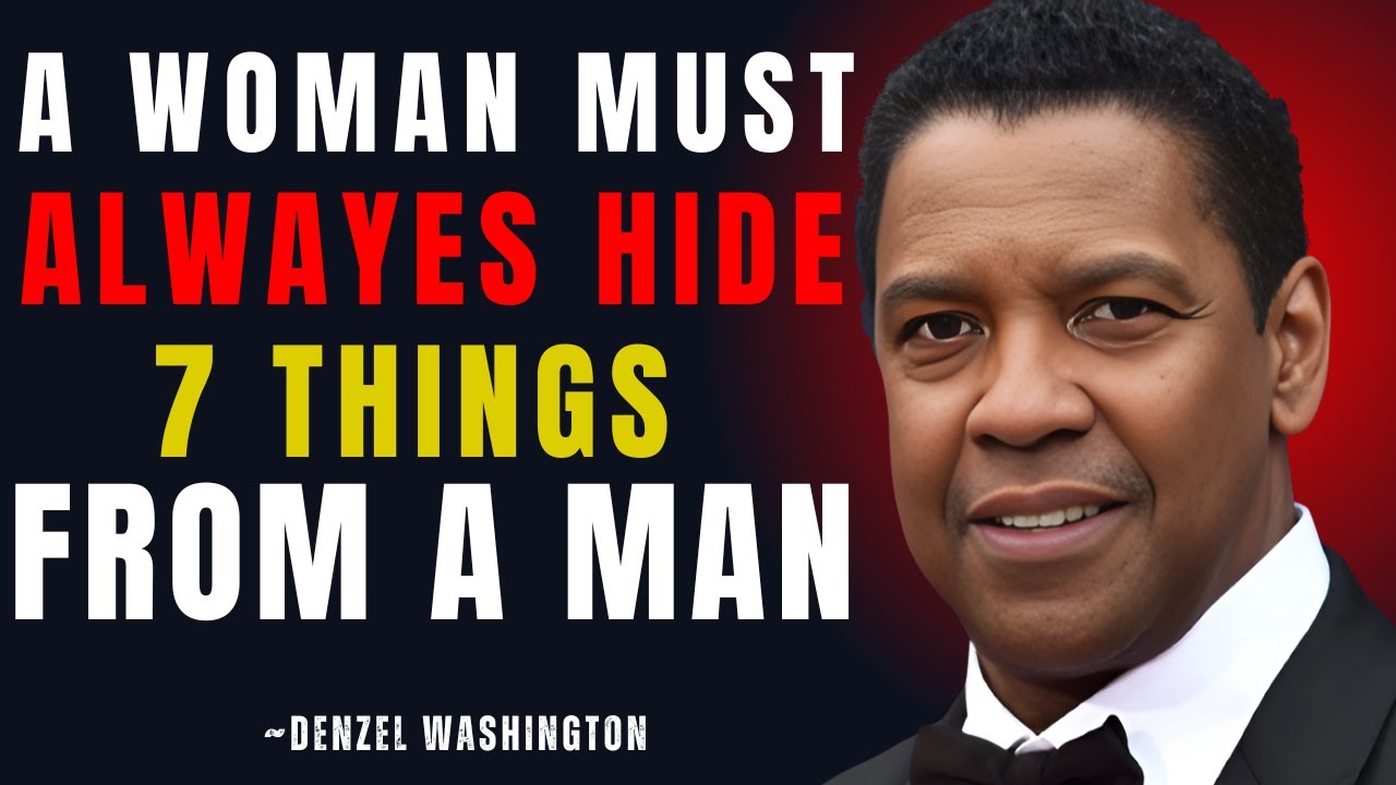 A WOMAN MUST ALWAYS HIDE 7 THINGS FROM A MAN | powerful motivation ...