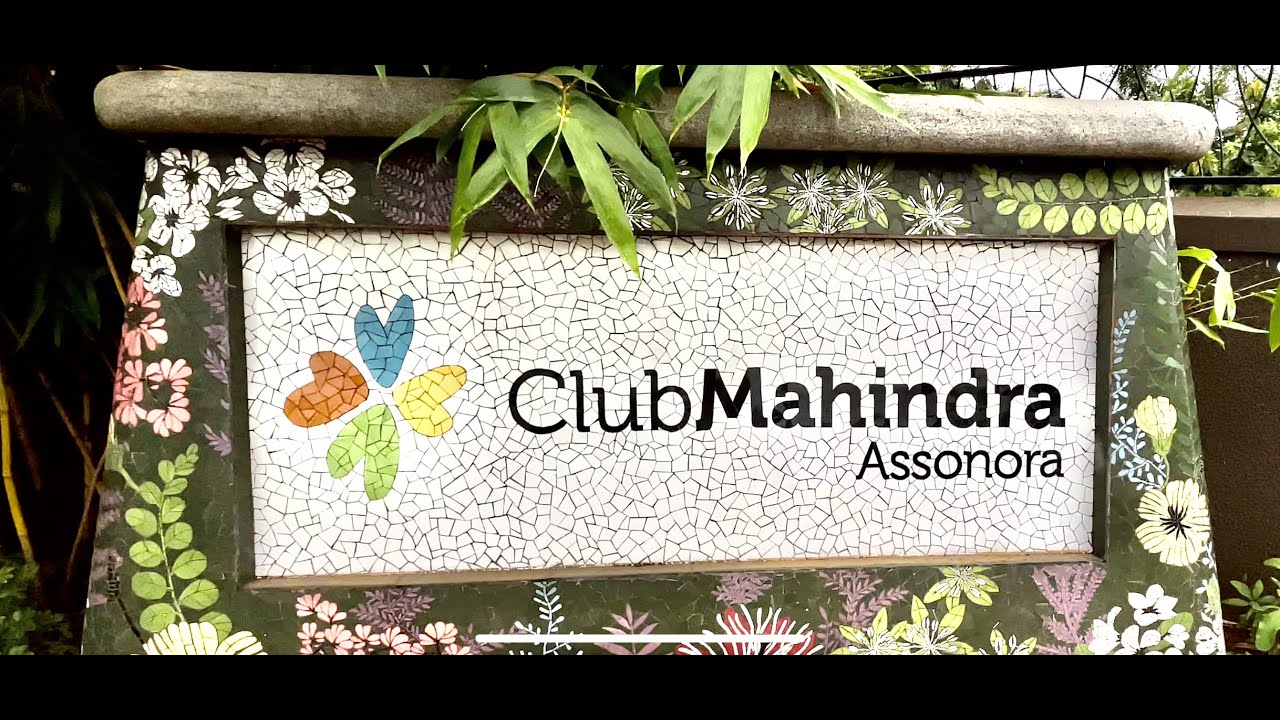 Assonora Club Mahindra Resort, Assonora, Goa, India - YouTube