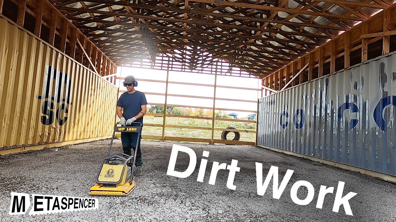 Dirt Work - Shipping Container Barn 10 - YouTube