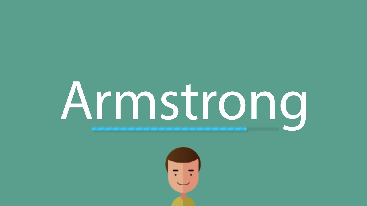 Armstrong pronunciation - YouTube