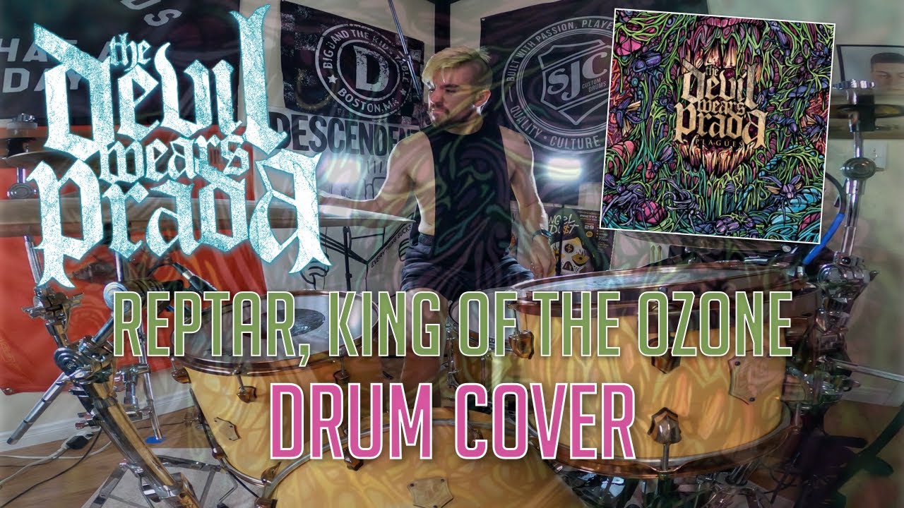 The Devil Wears Prada | Reptar, King Of The Ozone | Drum Cover - YouTube