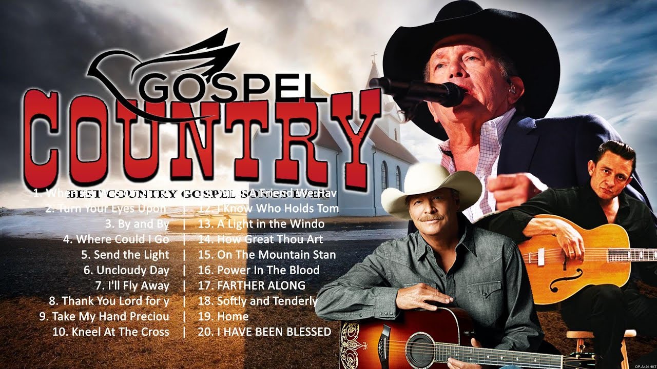 The Best Country Gospel Songs to Lift Your Spirits and Renew Your Faith ...