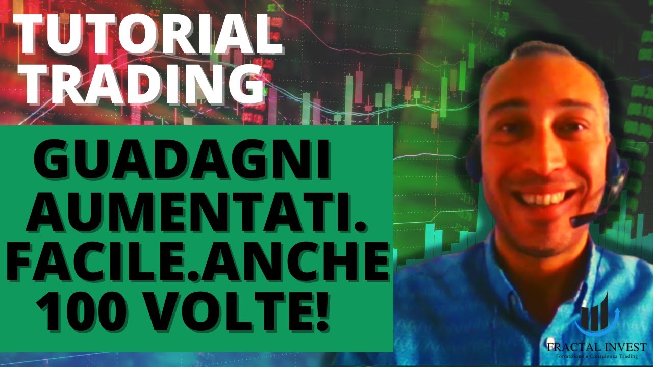 🚀 Trading TUTORIAL sui GUADAGNI: anche 100 volte! - YouTube